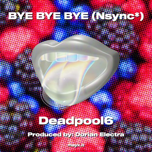 Play BYE BYE BYE (Nsync) by Deadpool6 on Amazon Music Unlimited