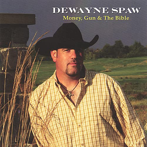 DeWayne Spaw - Money Gun & the Bible - Amazon.com Music