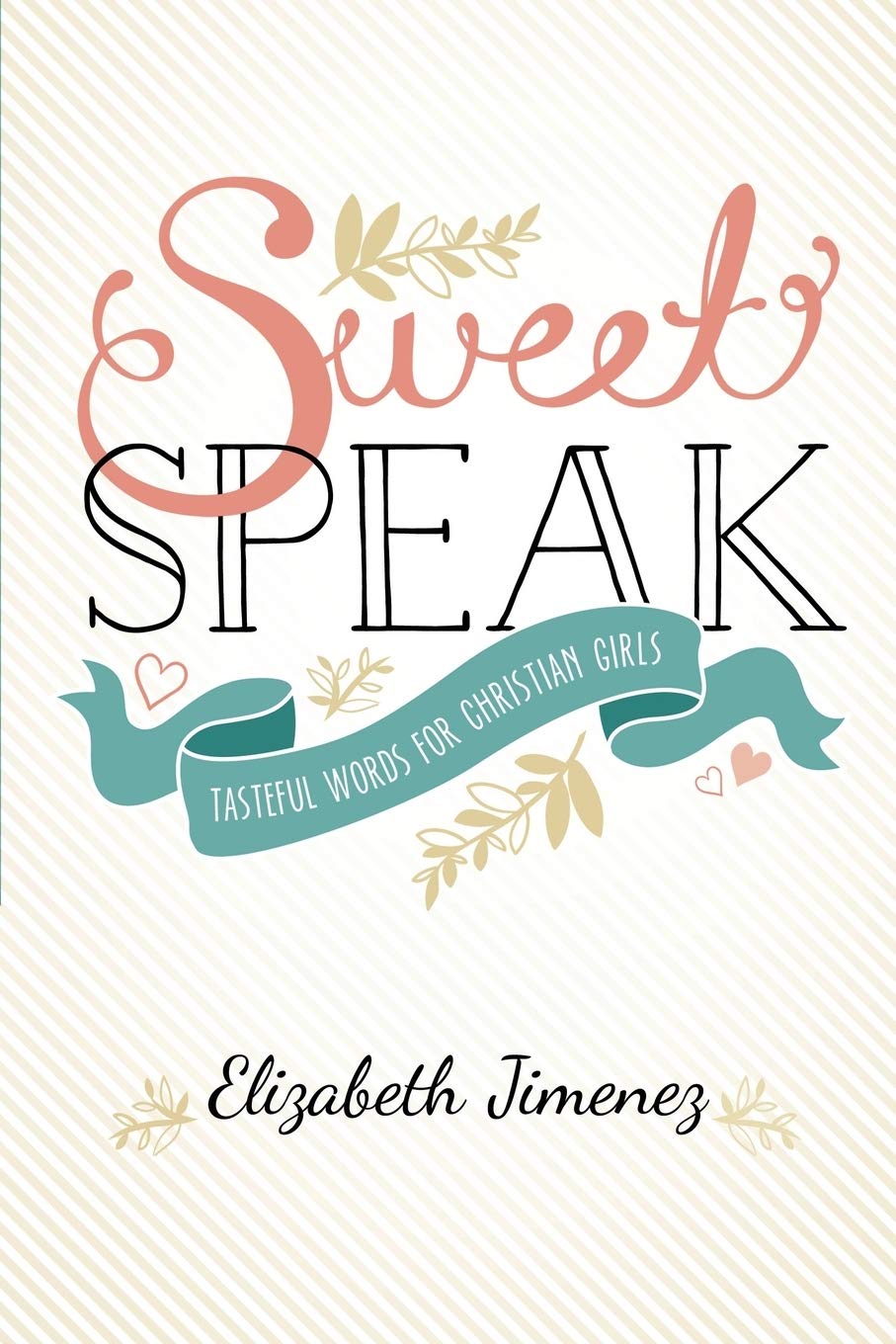 Sweet Speak: Jimenez, Elizabeth: 9780892256587: Amazon.com: Books