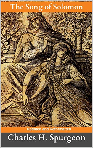 Song of Solomon (English Edition) eBook : Spurgeon, Charles : Amazon.fr ...
