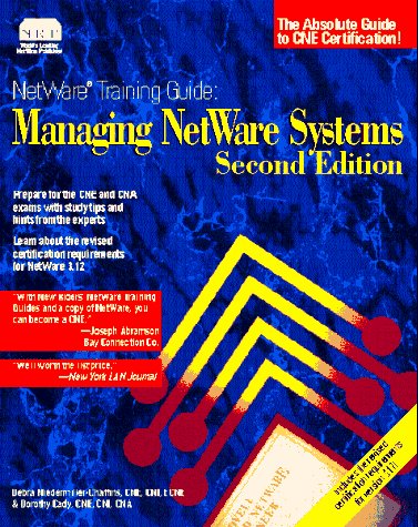Managing Netware Systems (Netware Training Guide) : Chaffins, Debra R ...