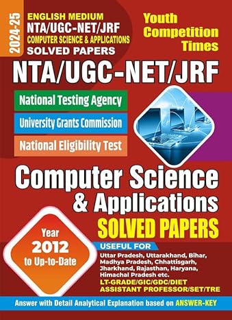 Buy English Medium NTA UGC NET COMPUTER SCIENCE & APPLICATIONS SOLVED PAPERS 2024-25 Book Online ...