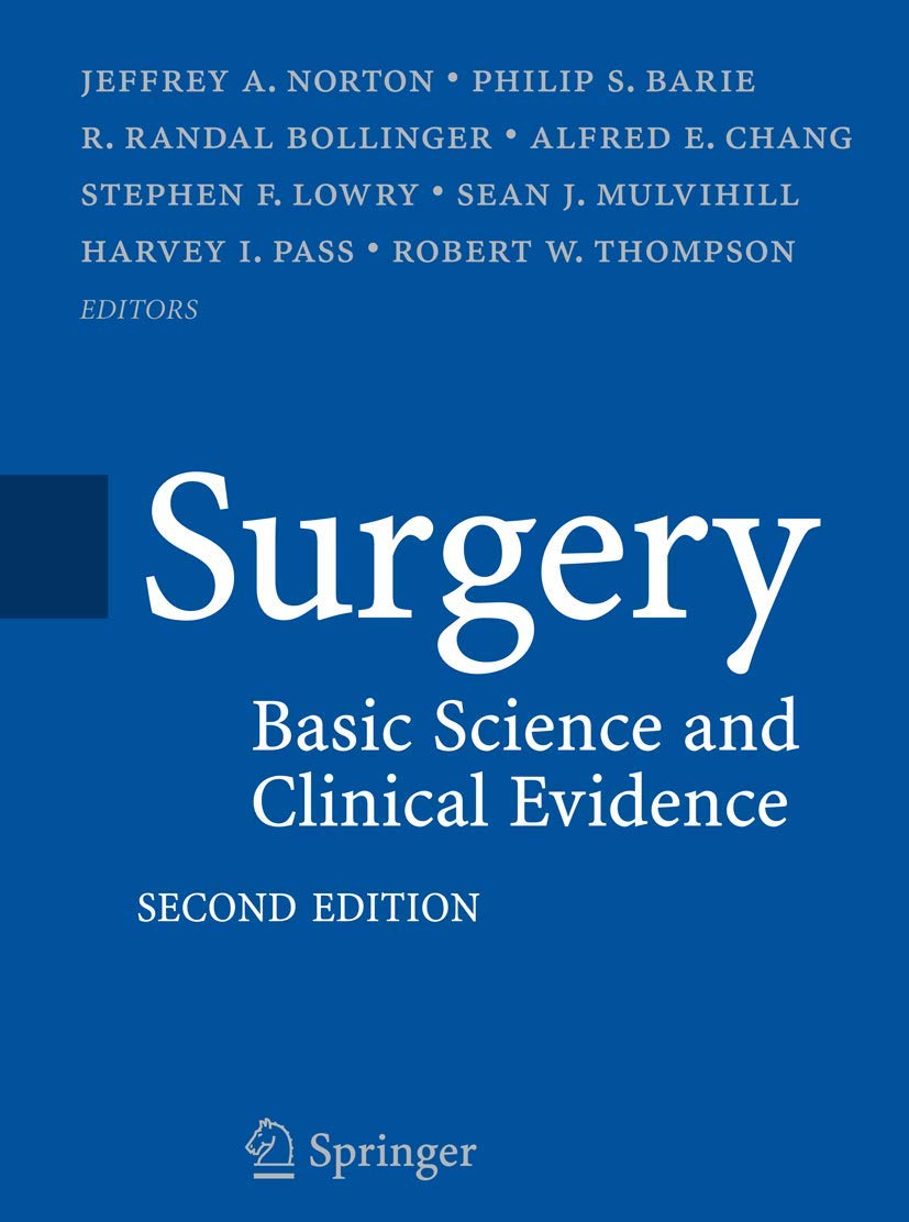 Surgery: Basic Science and Clinical Evidence: Norton, Jeffrey, Barie ...