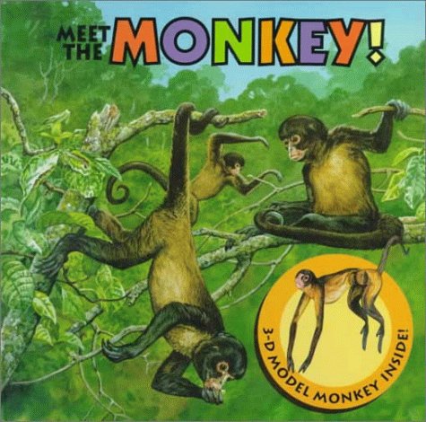 Meet the Monkey! (1st Nature Books): Faulkner, Keith, Morton, Robert ...
