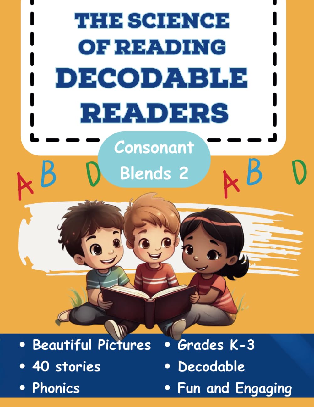 The Science of Reading Decodable Readers: Consonant Blends Book 2 (The ...