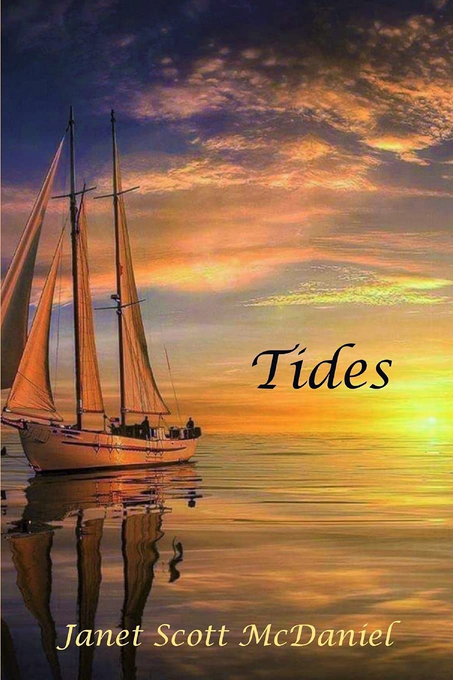 Tides: McDaniel, Janet Scott: 9781491292761: Amazon.com: Books
