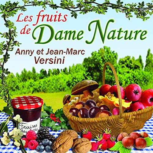 Amazon Music - Anny Versini, Jean-marc VersiniのLes fruits de Dame ...