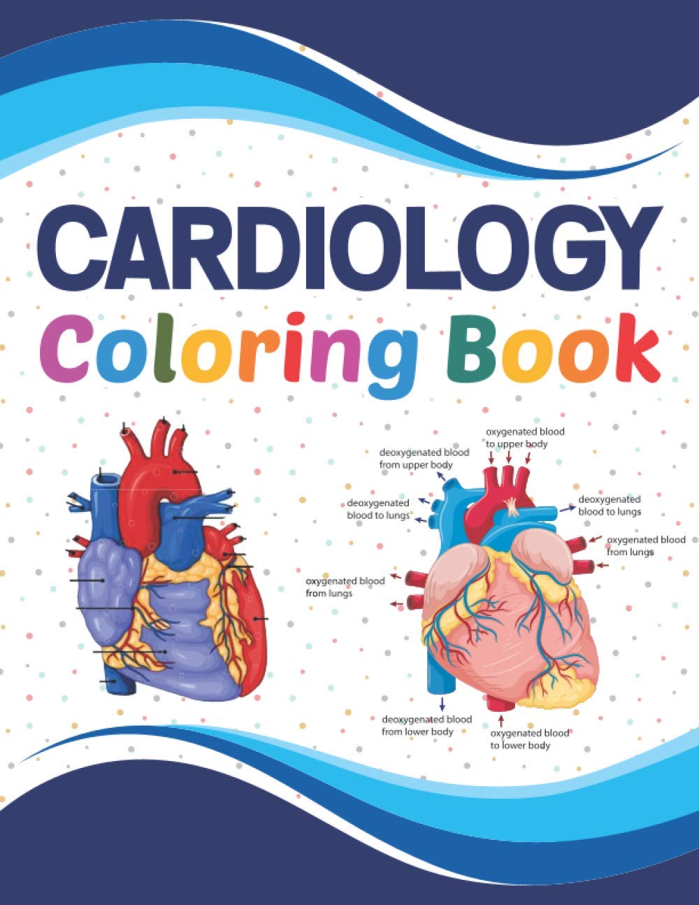 Cardiology Coloring Book Human Heart Anatomy Coloring Book For Kids ...