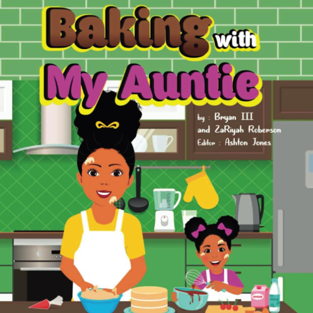 Baking with my Auntie: Jeffrey, Jenaire, Roberson III, Bryan, Roberson ...