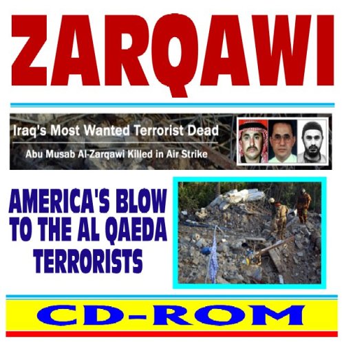Buy Zarqawi: Iraq's Most Wanted Terrorist Dead, Abu Musab Al-Zarqawi ...