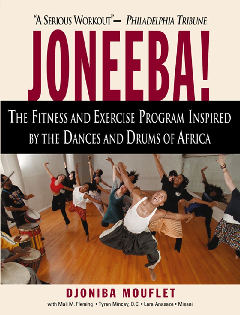 Joneeba!: The Exciting Workout and Fitness Program with the Dances and ...