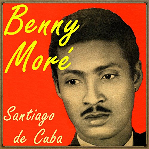 Play Santiago de Cuba by Benny Moré on Amazon Music