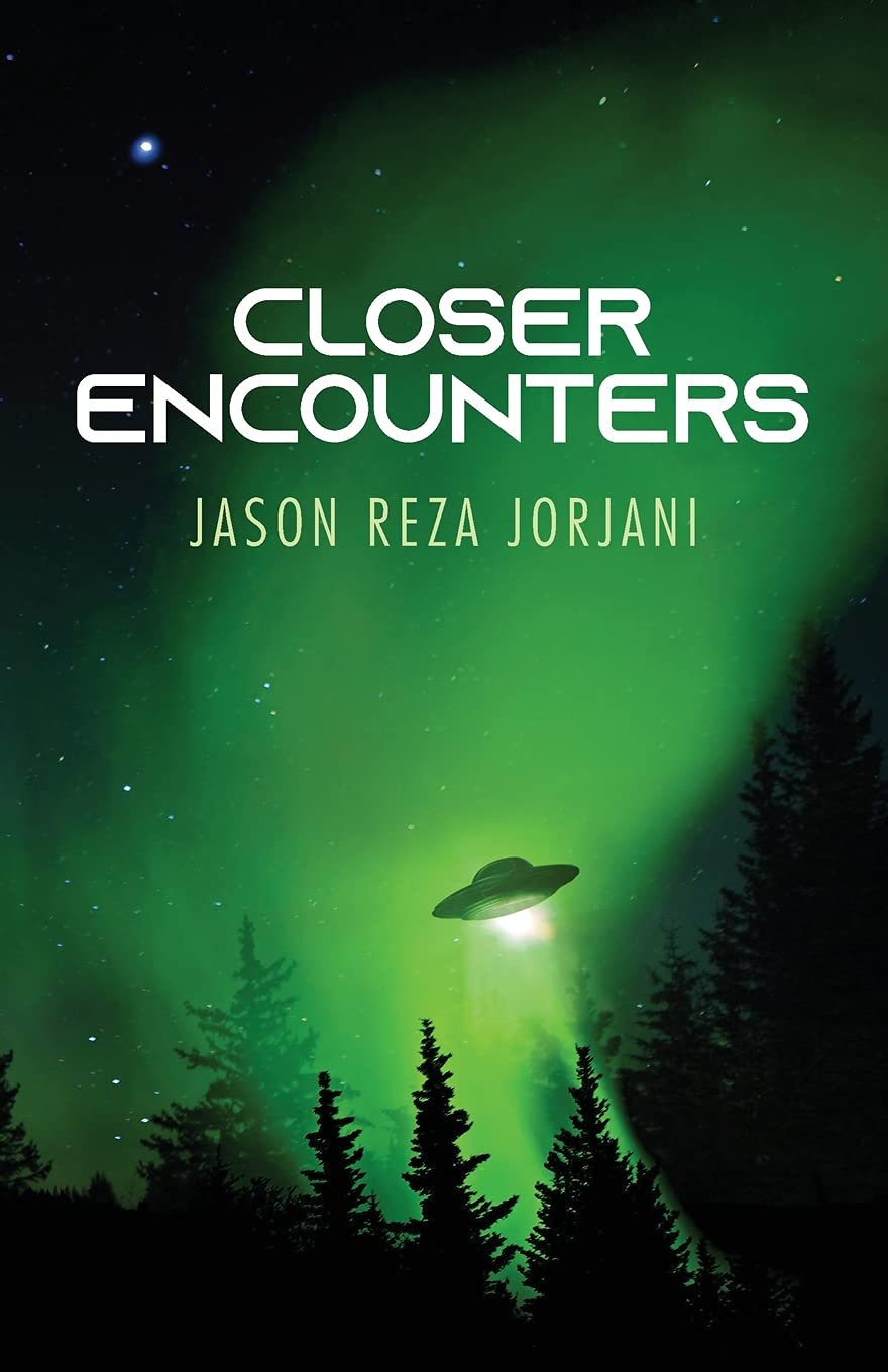 Closer Encounters: Jorjani, Jason Reza: 9781914208386: Amazon.com: Books