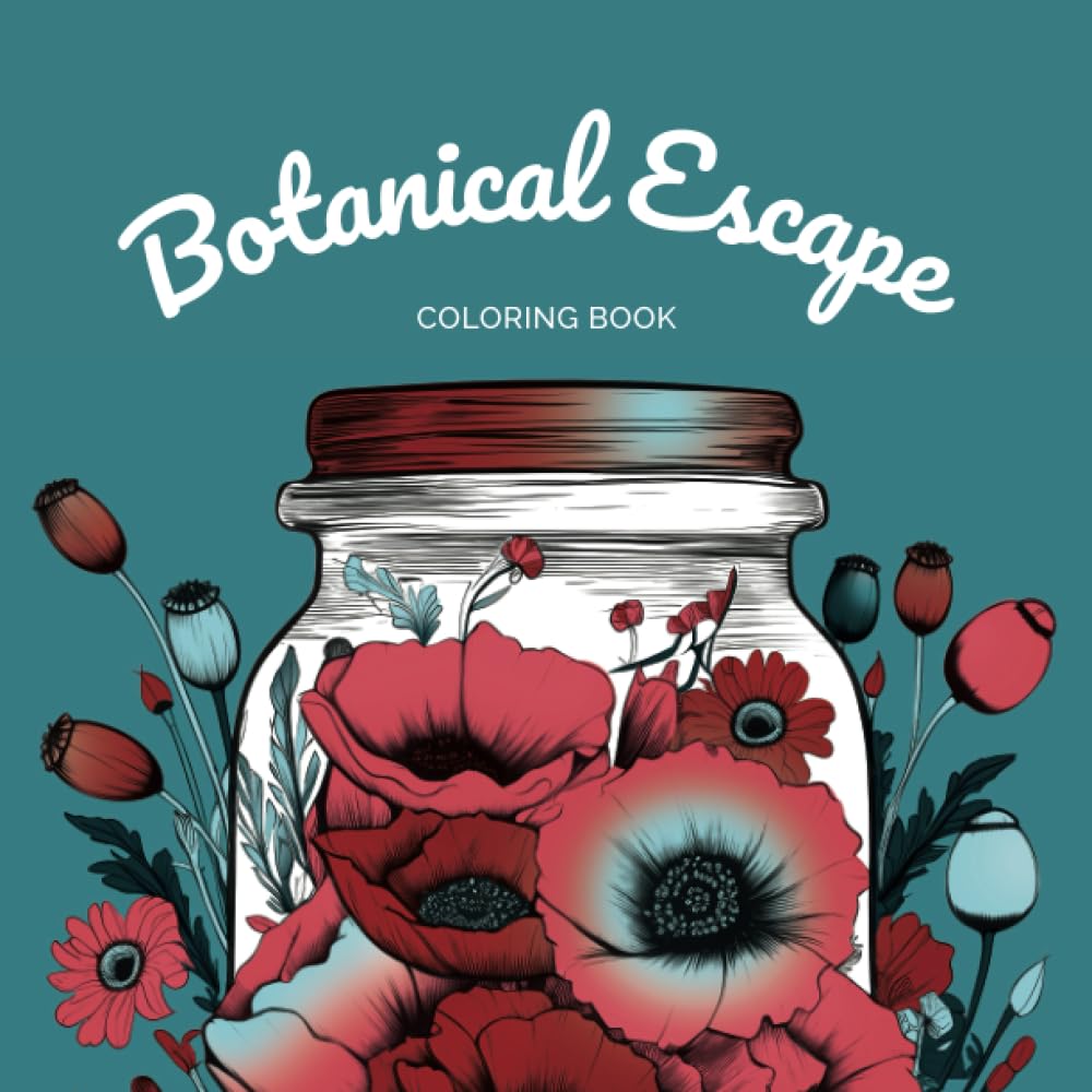 Amazon.com: Botanical Escape Coloring Book: Journey through a Jar of ...
