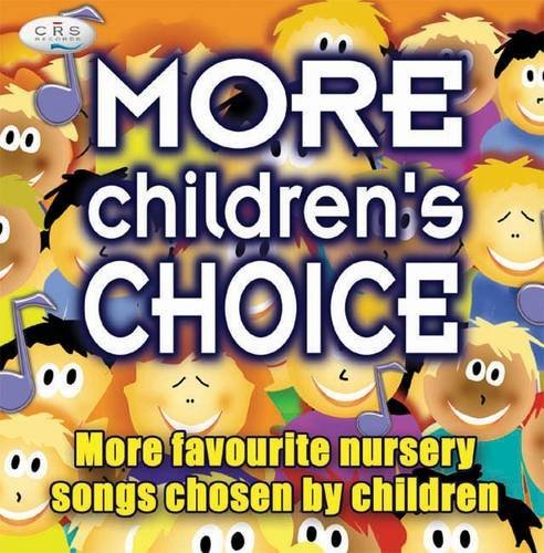 More Children's Choice (The favourite nursery school songs): Written by ...