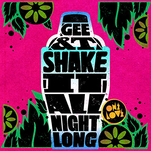 Play Shake It (All Night Long) by Gee & T on Amazon Music