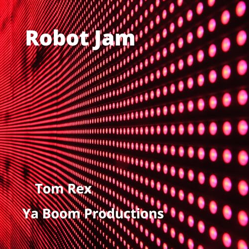 Robot Jam by Tom Rex on Amazon Music - Amazon.com