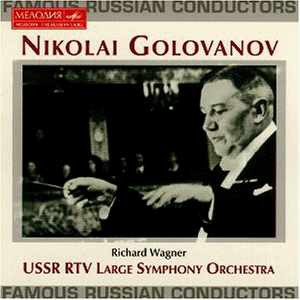 Famous Russian Conductors - Golowanow - Golovanov,Nikolai, Wagner ...