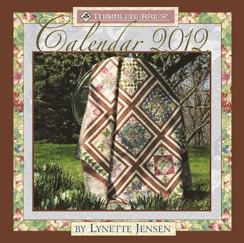 Thimbleberries 2012 Calendar: Lynette Jensen: 9781935726067: Amazon.com ...