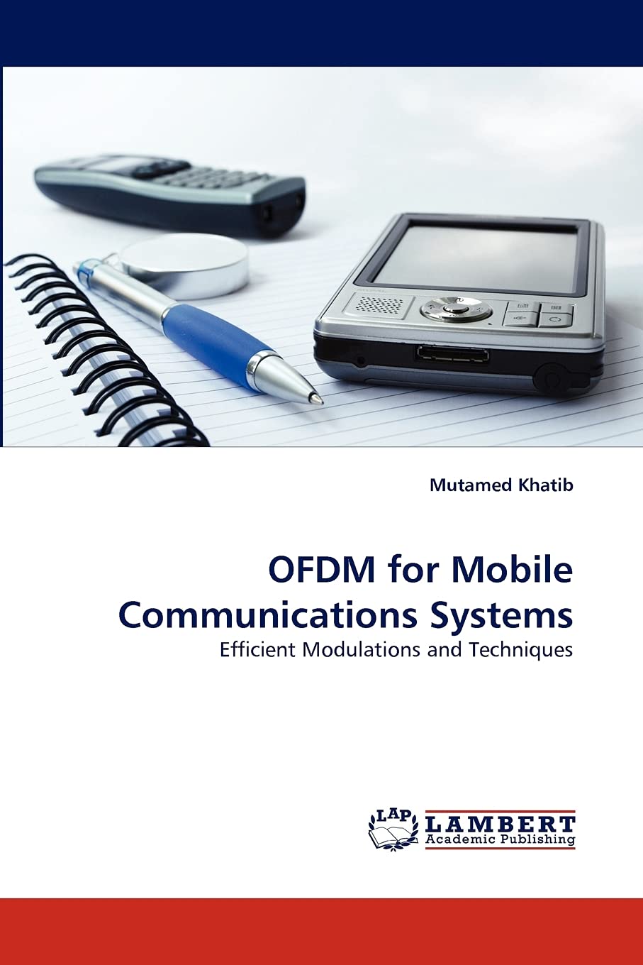 OFDM for Mobile Communications Systems: Efficient Modulations and ...
