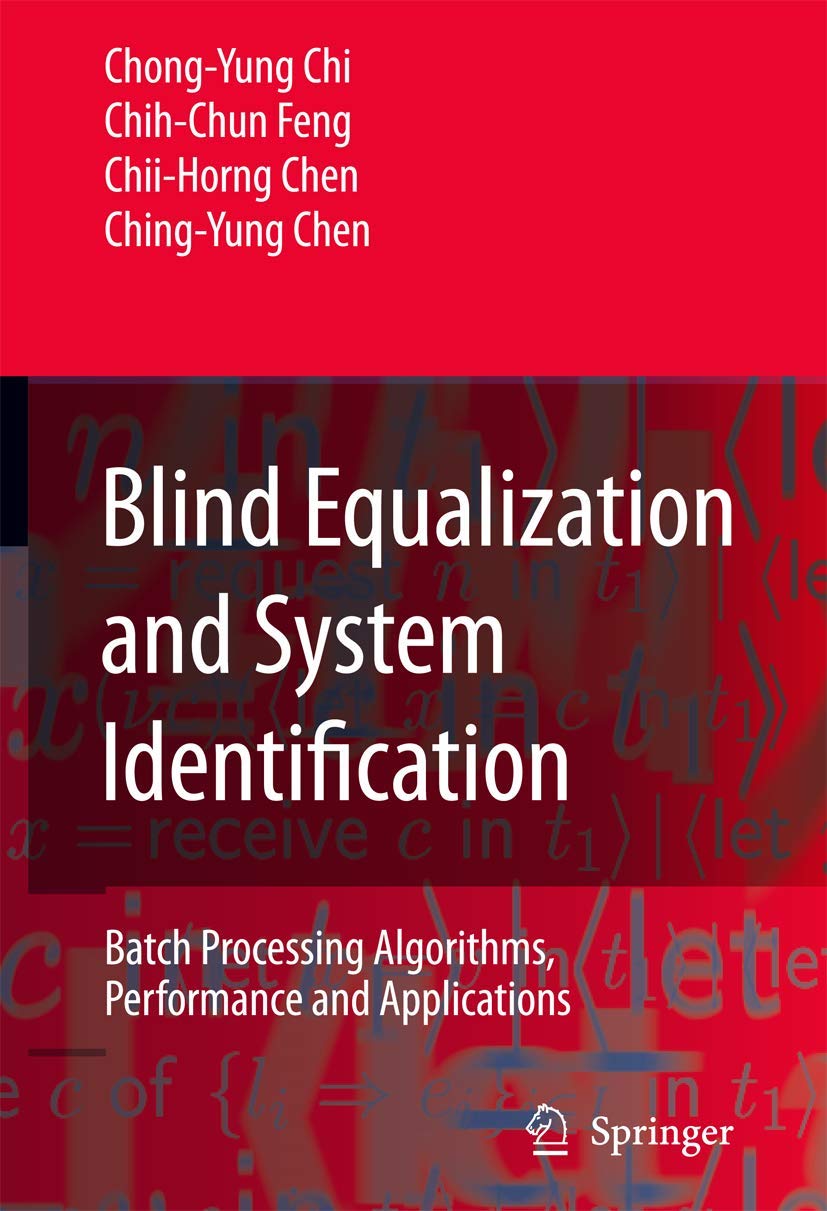 Blind Equalization And System Identification Batch Processing
