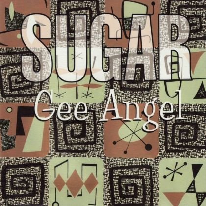 Sugar - Gee Angel - Amazon.com Music