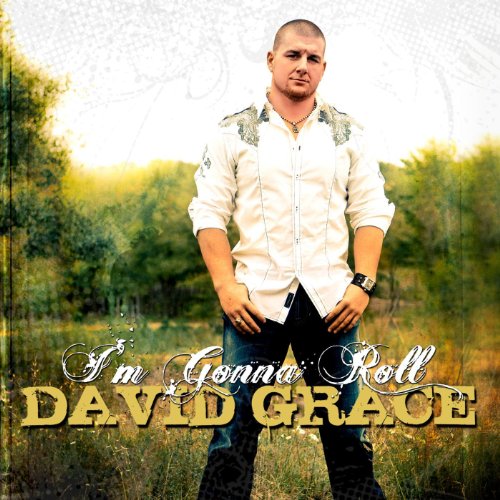 Amazon.com: I'm Gonna Roll : David Grace: Digital Music