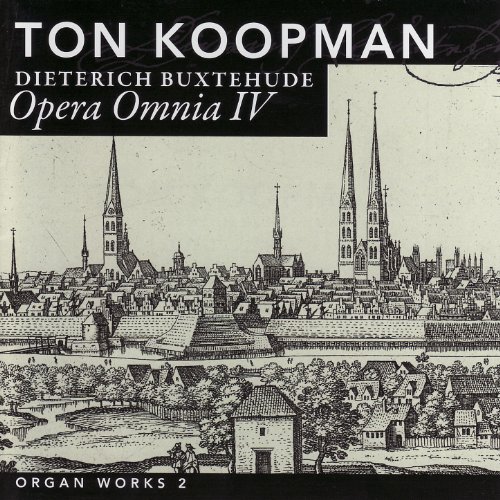 Opera Omnia IV - Buxtehude: Organ Works II by Ton Koopman on Amazon ...