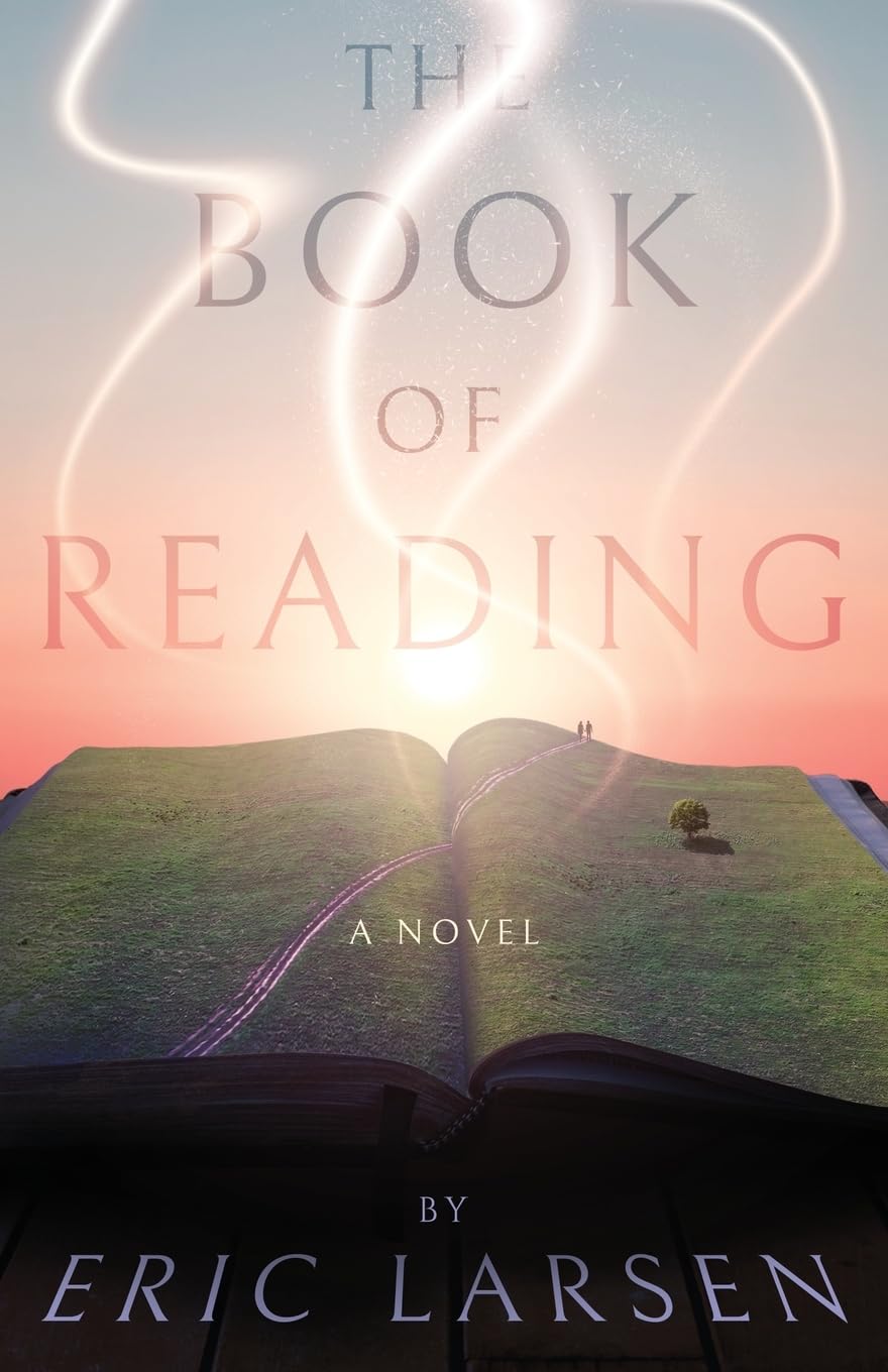 The Book of Reading: Larsen, Eric: 9798891320338: Amazon.com: Books