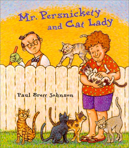 Mr. Persnickety and Cat Lady: Johnson, Paul Brett: 9780531302835: Amazon.com: Books