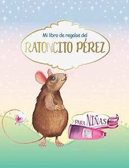 Mi Libro De Regalos Del Ratoncito Pérez Para Niñas: Tooth Fairy Gift ...