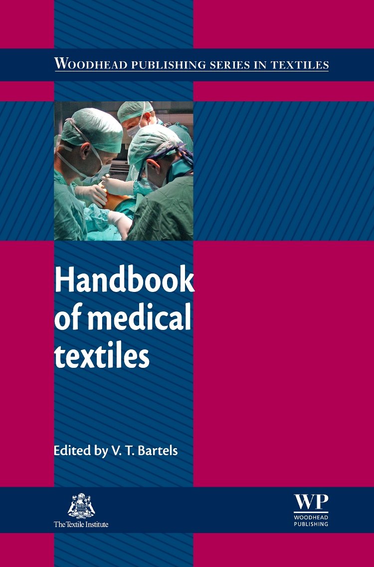 Handbook of Medical Textiles (Woodhead Publishing Series in Textiles ...