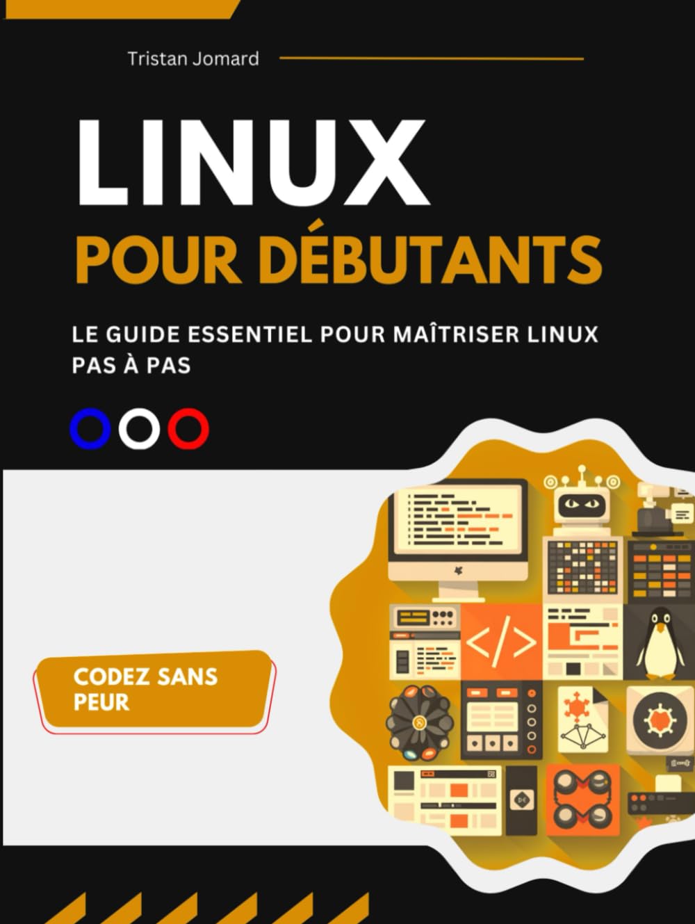 Amazon.fr - Linux Pour Débutants: Le Guide Essentiel Pour Maîtriser Linux Pas à Pas - Jomard ...