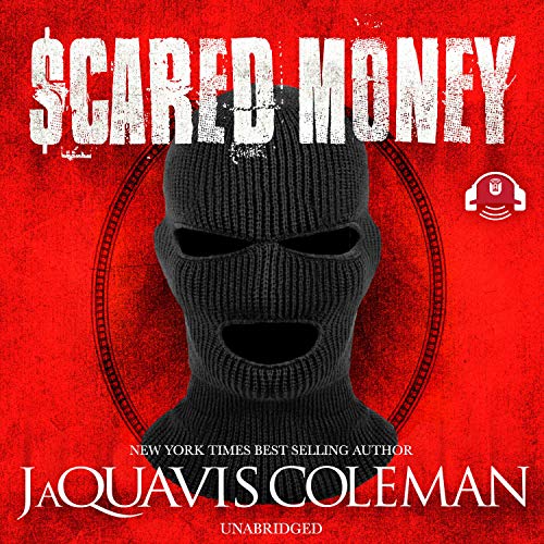 Amazon.com: Scared Money, Part 1 (Audible Audio Edition): JaQuavis ...