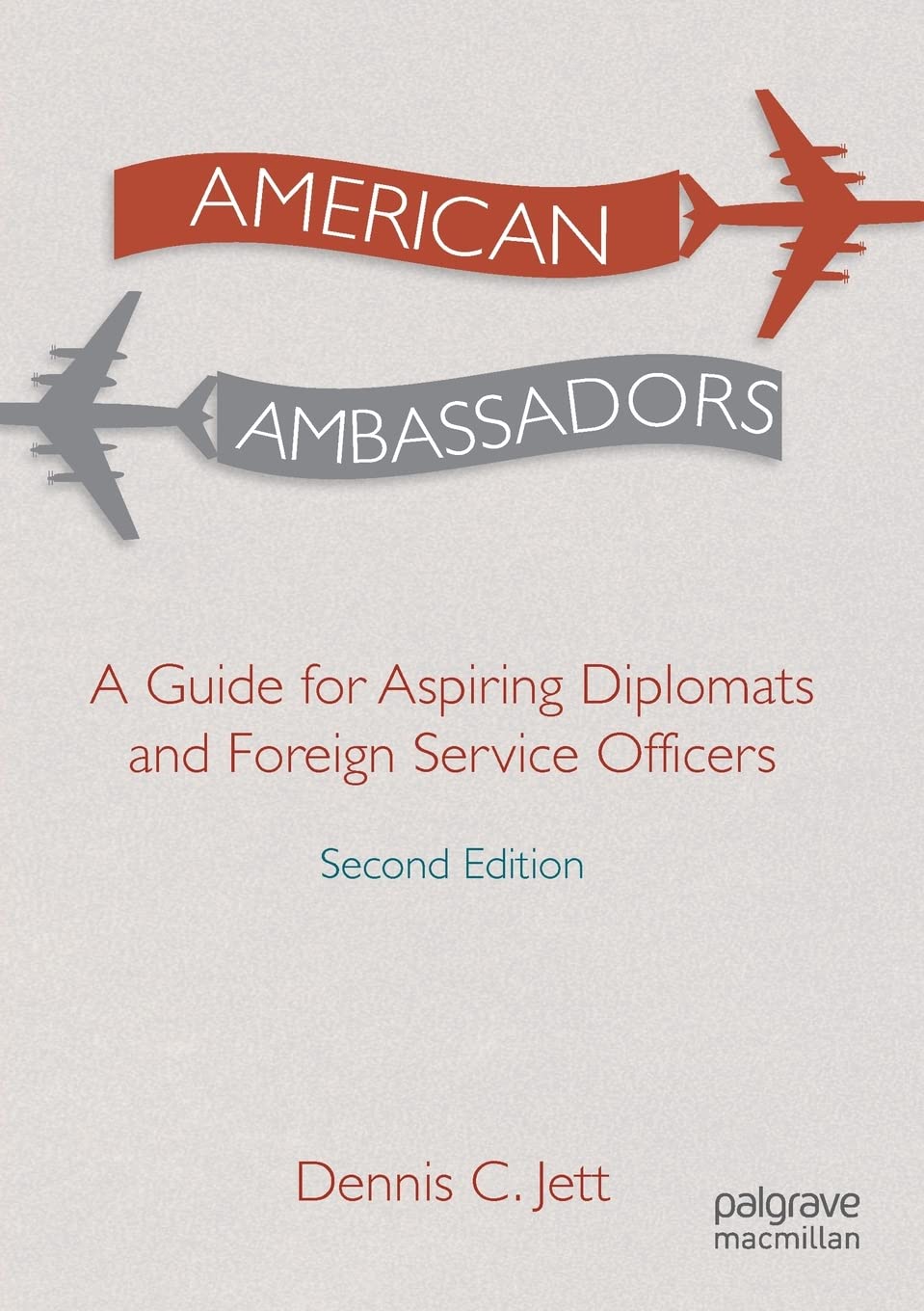 Amazon.com: American Ambassadors: A Guide for Aspiring Diplomats and ...