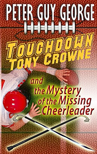 Book review of Touchdown Tony Crowne and the Mystery of the Missing ...