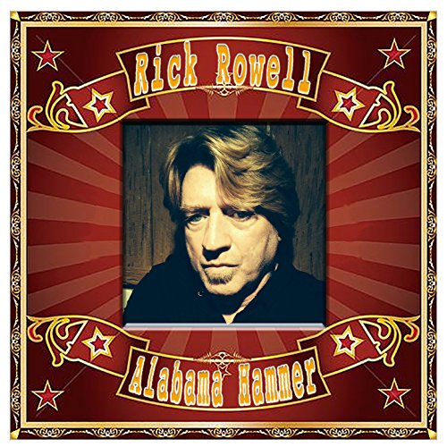 Play Alabama Hammer by Rick Rowell on Amazon Music