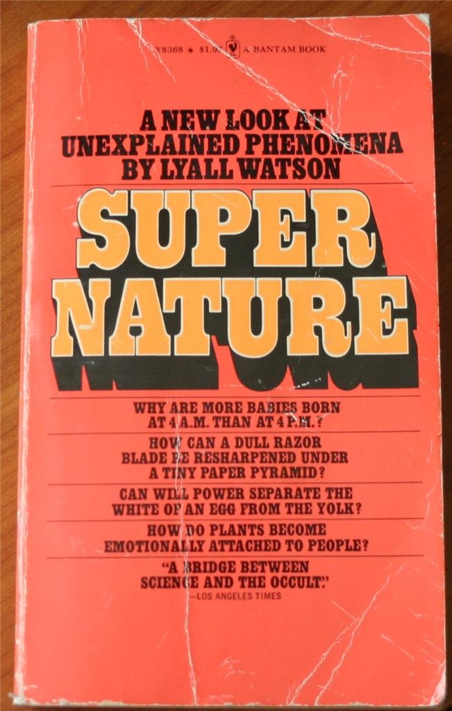 Super Nature: Lyall Watson: Amazon.com: Books