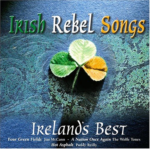 Various Artists - Irish Rebel Songs: Ireland's Best - Amazon.com Music