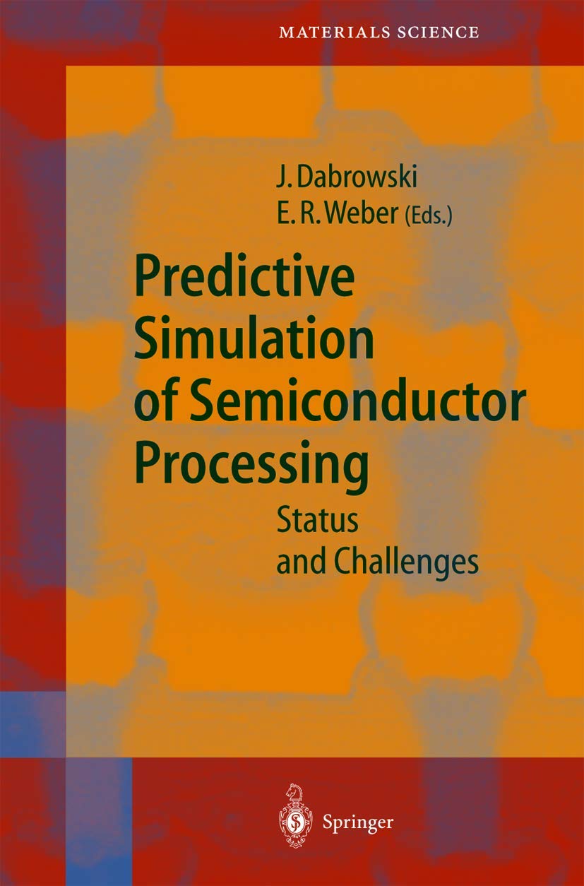 Predictive Simulation of Semiconductor Processing: Status and ...
