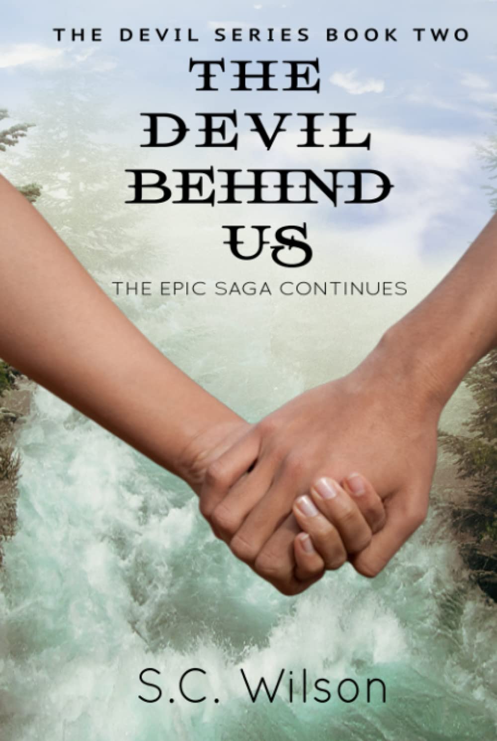 Amazon.com: The Devil Behind Us (The Devil’s Trilogy): 9781732360181 ...