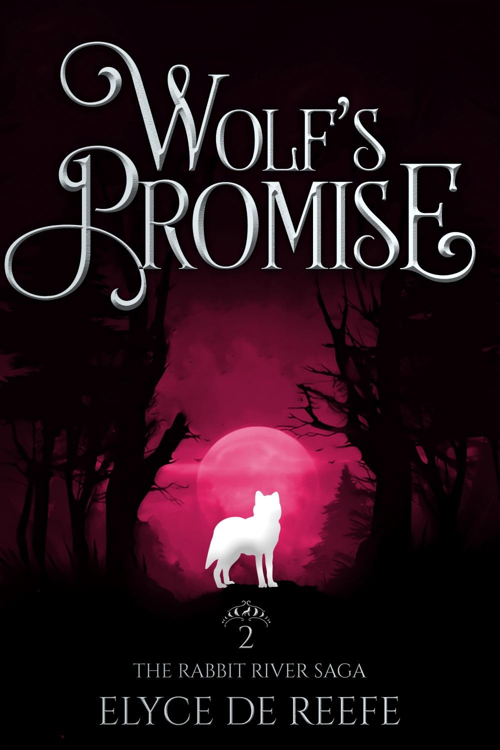 Wolf's Promise: Book 2 - The Rabbit River Saga - A Wolf Shifter ...
