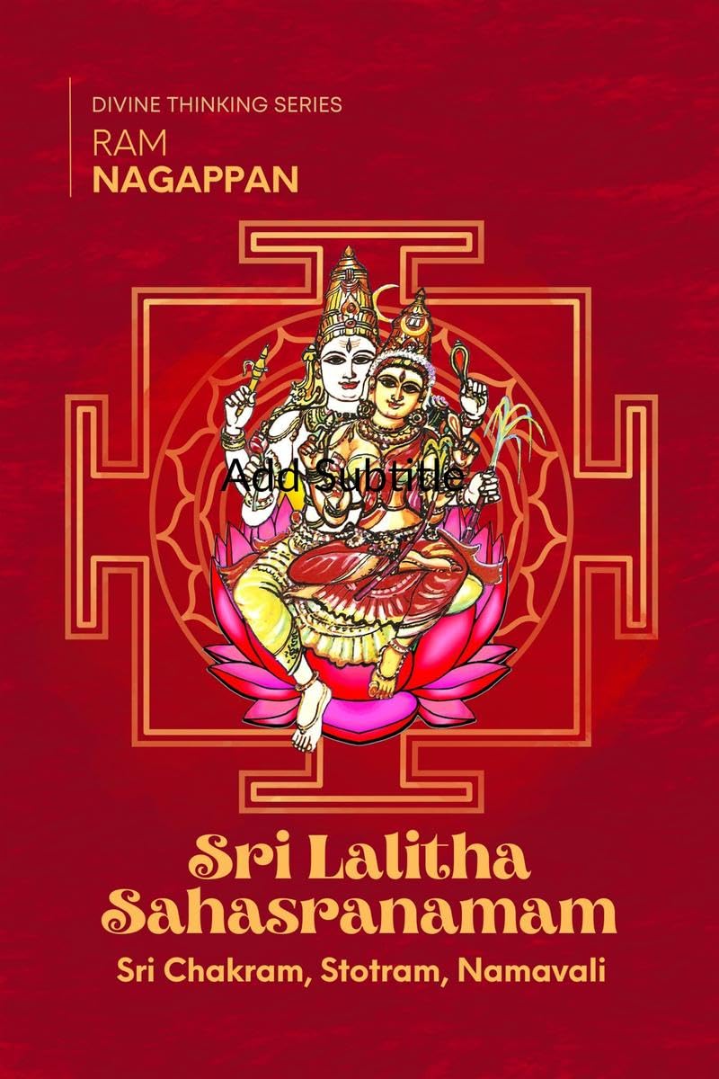 Sri Lalitha Sahasranamam - Sri Chakram, Stotram and Namavali: Divine ...