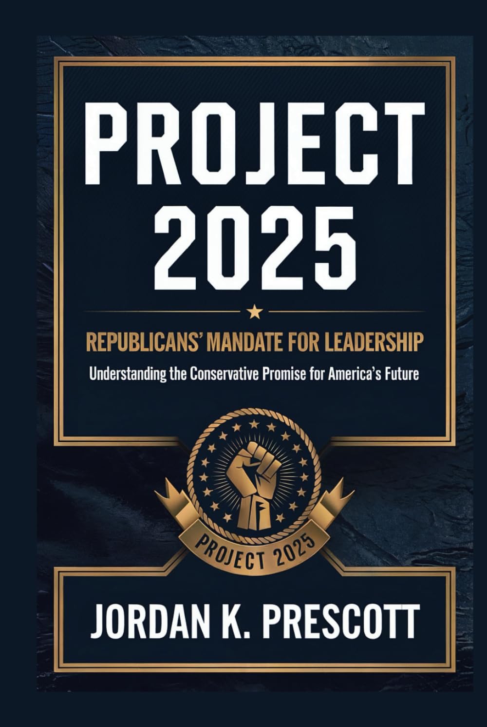 Project 2025: Republicans' Mandate for Leadership: Understanding the ...