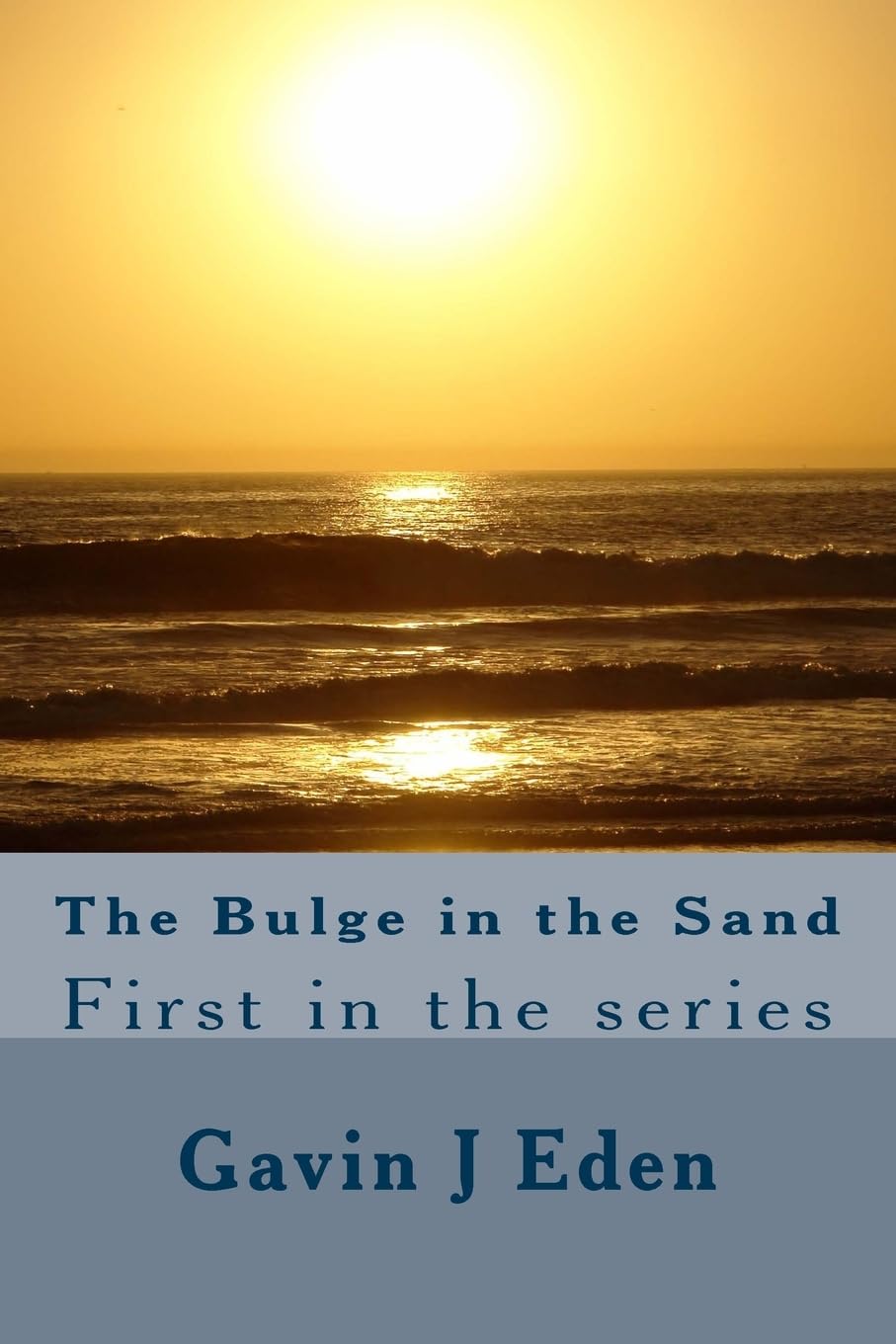 Amazon | Bulge in the Sand (Eden and Beyond) | Eden, Gavin J. | Action ...