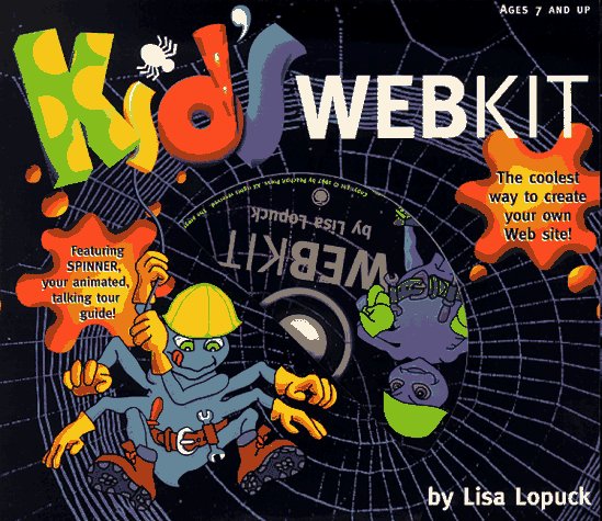 Kid's Web Kit: Lopuck, Lisa: 9780201886757: Amazon.com: Books