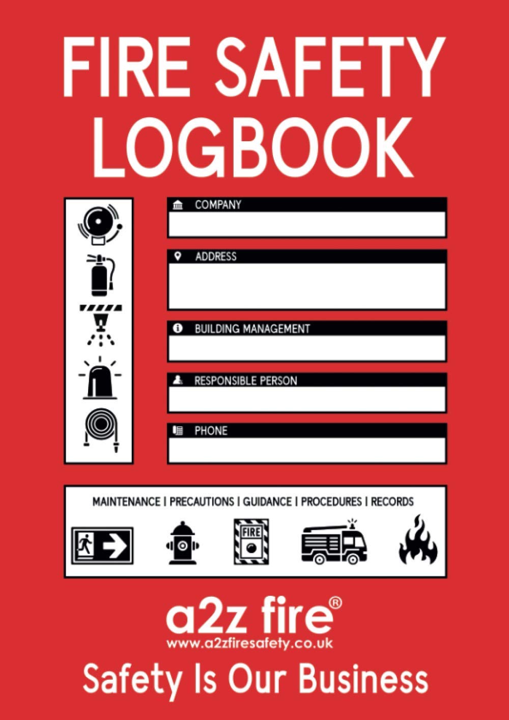 Fire Safety Logbook: 5 Year A4 101 Page Logbook With Guidance & Tables ...