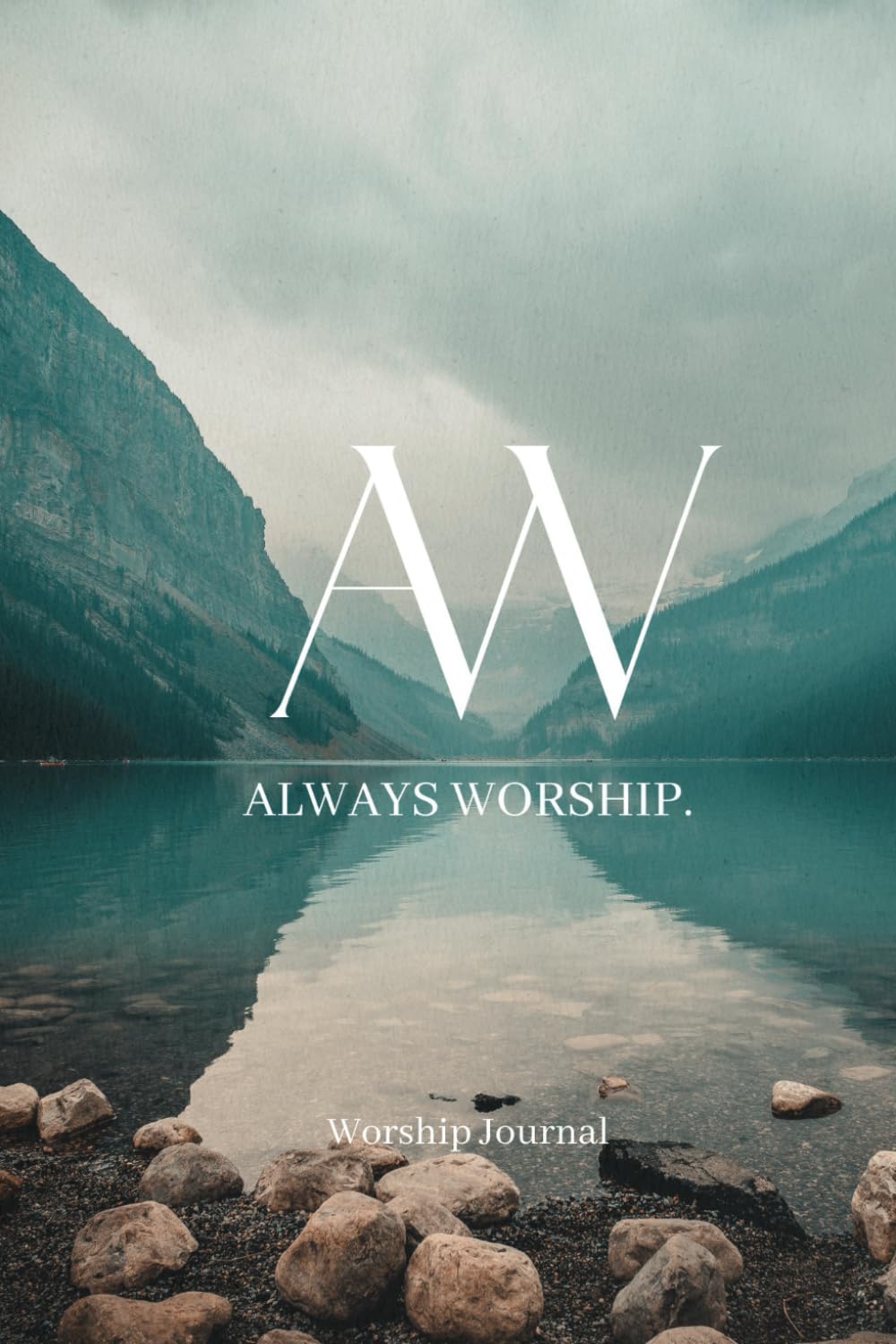 Always Worship Journal: Daily Worship: Bathol, Faria C.: Amazon.com: Books