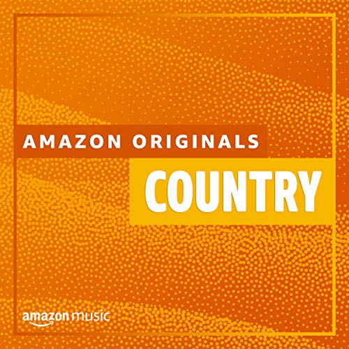 Amazon Originals - Country on Prime Music