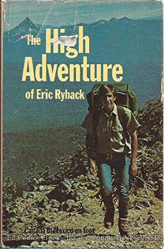 High Adventure of Eric Ryback: Ryback E: 9780553023923: Amazon.com: Books